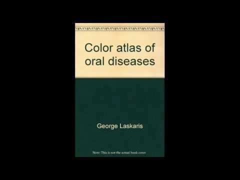 Color Atlas of Oral Conditions by George Laskaris - Healthy Tips